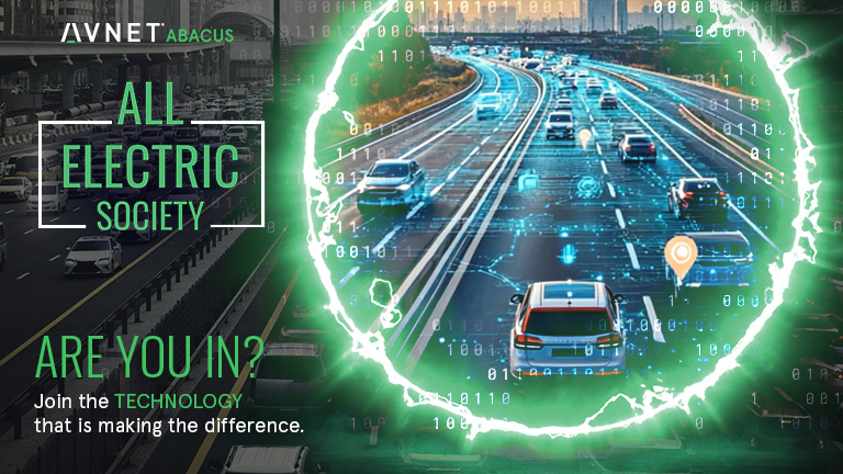 All Electric Society: Powering a Sustainable Future | Avnet Abacus